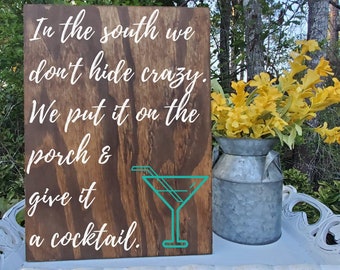 Funny Sign Southern Sign Southern Quote Porch Sign Wooden | Etsy