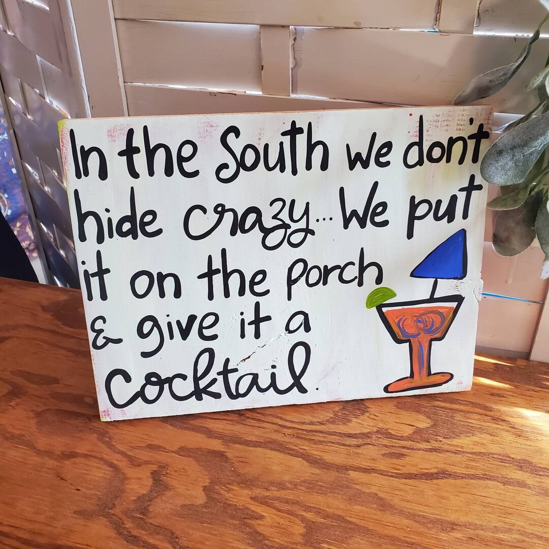 Funny Sign, Southern Sign, Southern Quote, Porch Sign, Wooden Sign ...
