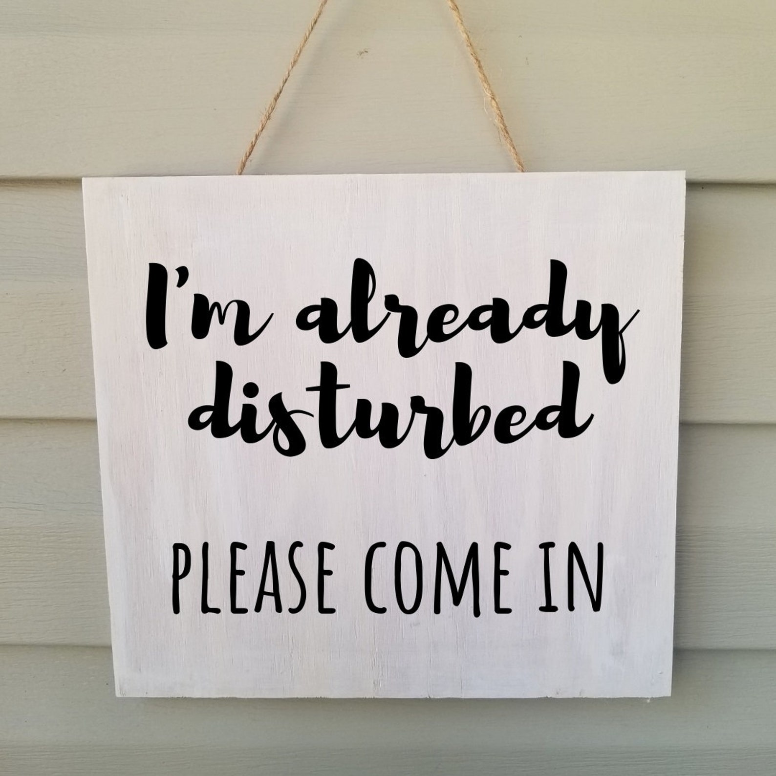 Funny Wood Door Sign: Please Come In, I'm Already Disturbed - Etsy