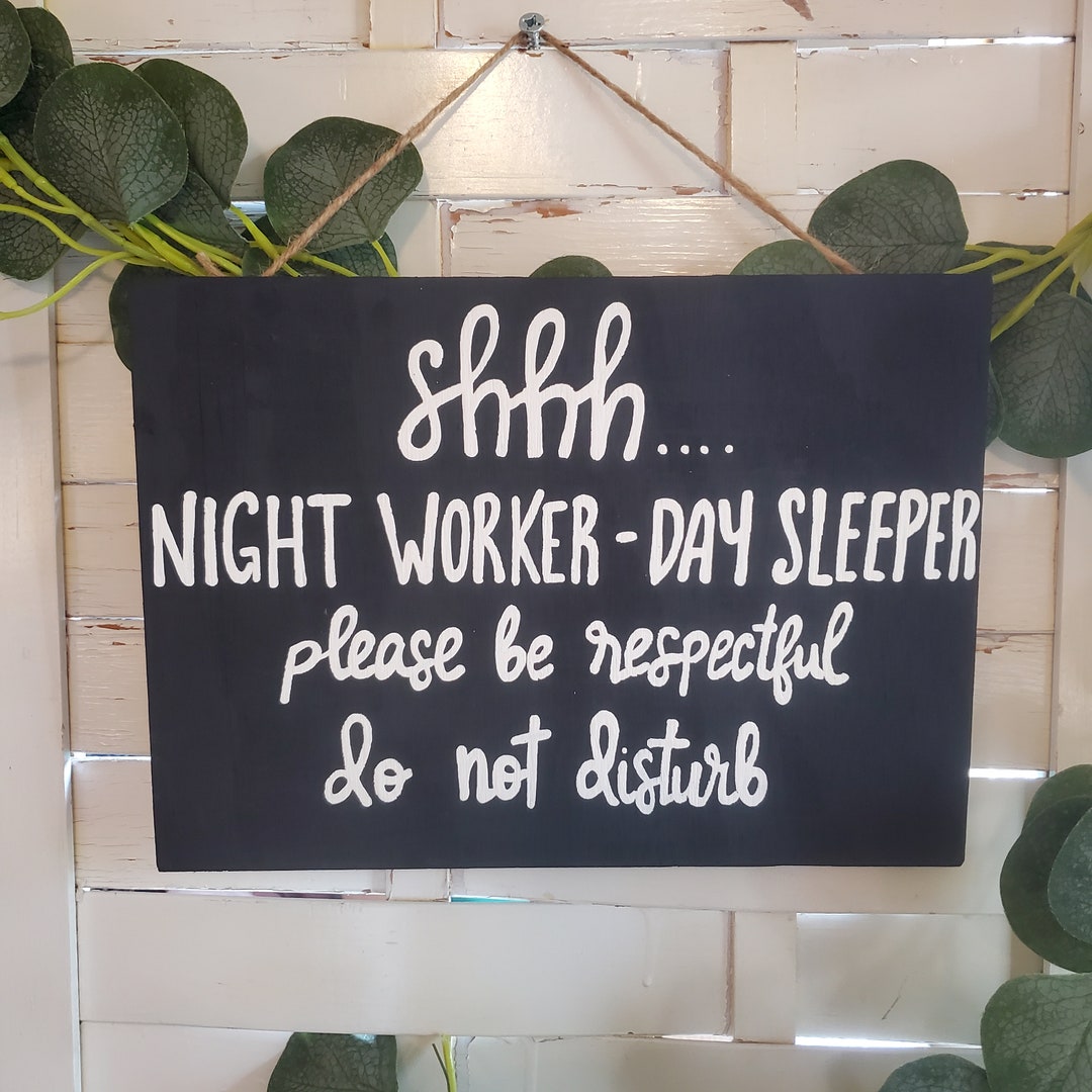 Night Shift Worker Sleeping Wood Door Sign, Do Not Disturb Sign, Nurse ...