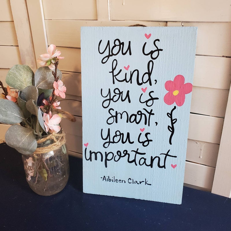 You is Kind You is Smart - Etsy