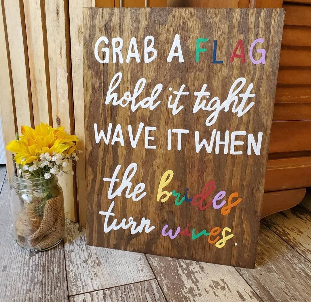 Lesbian Wedding Sign, LGBTQ Wedding Decor, Gay Pride Flag Sign, Wave a ...