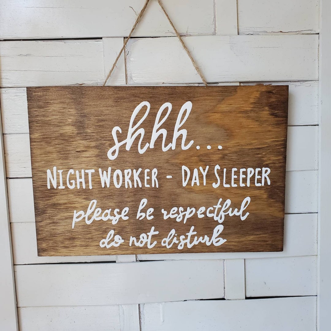 Night Shift Worker Sleeping Wood Door Sign, Do Not Disturb Sign, Nurse ...