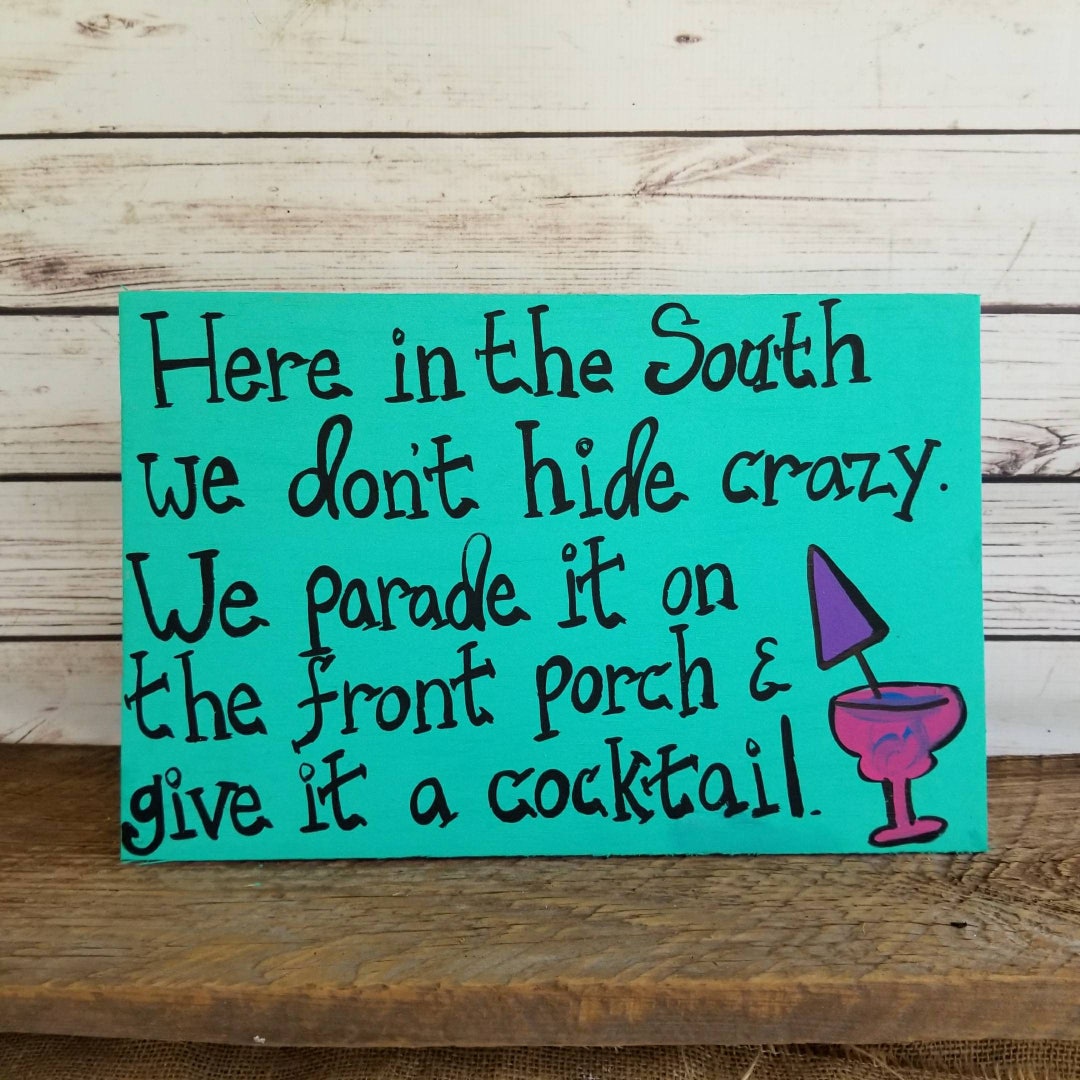 Funny Sign, Southern Sign, Southern Quote, Porch Sign, Wooden Sign ...