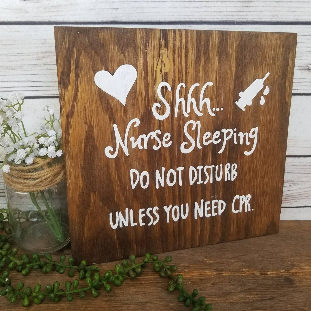 Nurse Sign, Sleeping Nurse, Nurse Gift, RN Gift, LPN Gift, Custom Wood ...