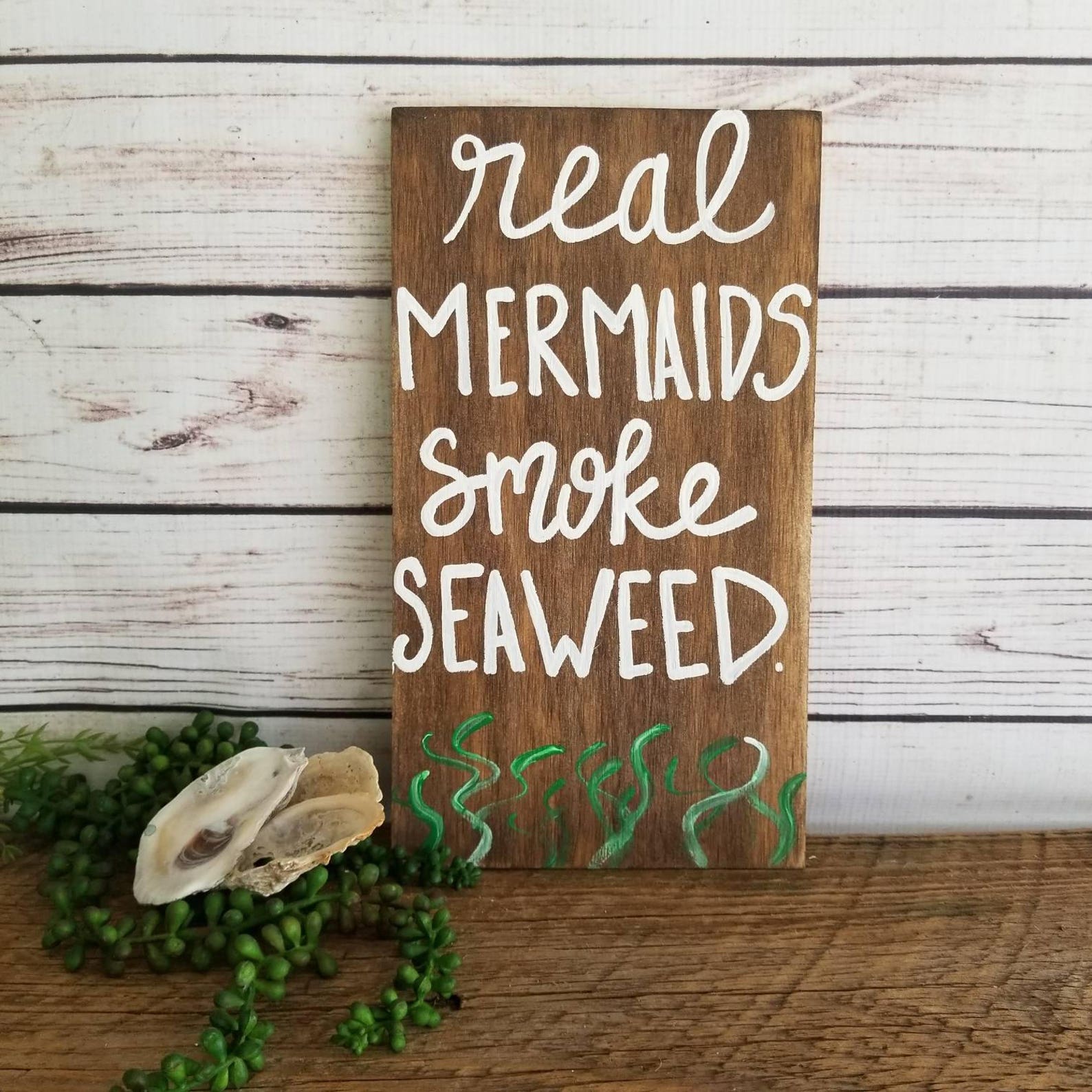 Mermaid Wooden Sign Mermaid Decor Mermaids Smoke Seaweed - Etsy