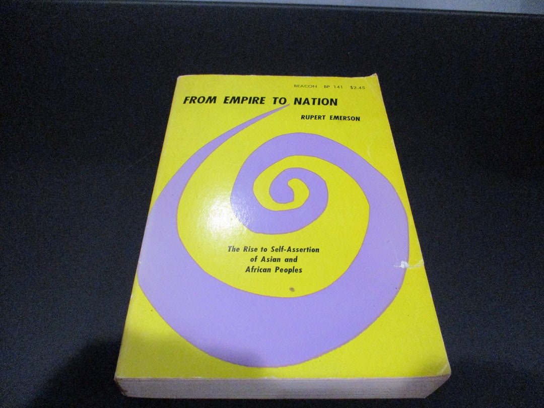 Vintage 1962 Book From Empire to Nation Rupert Emerson Rise to Self ...