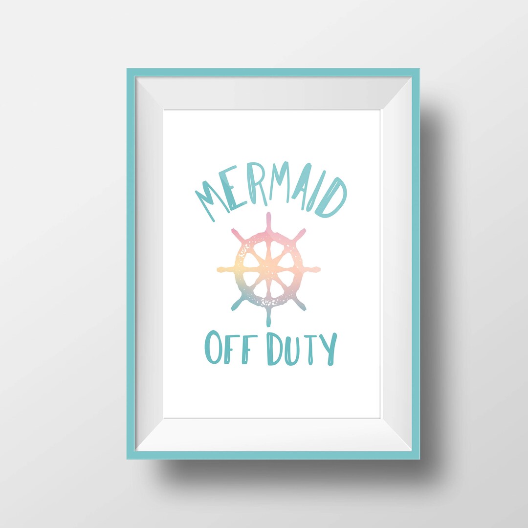 Mermaid off Duty Sign, Teenage Mermaid Sign, Girl Room Decor, Beach ...