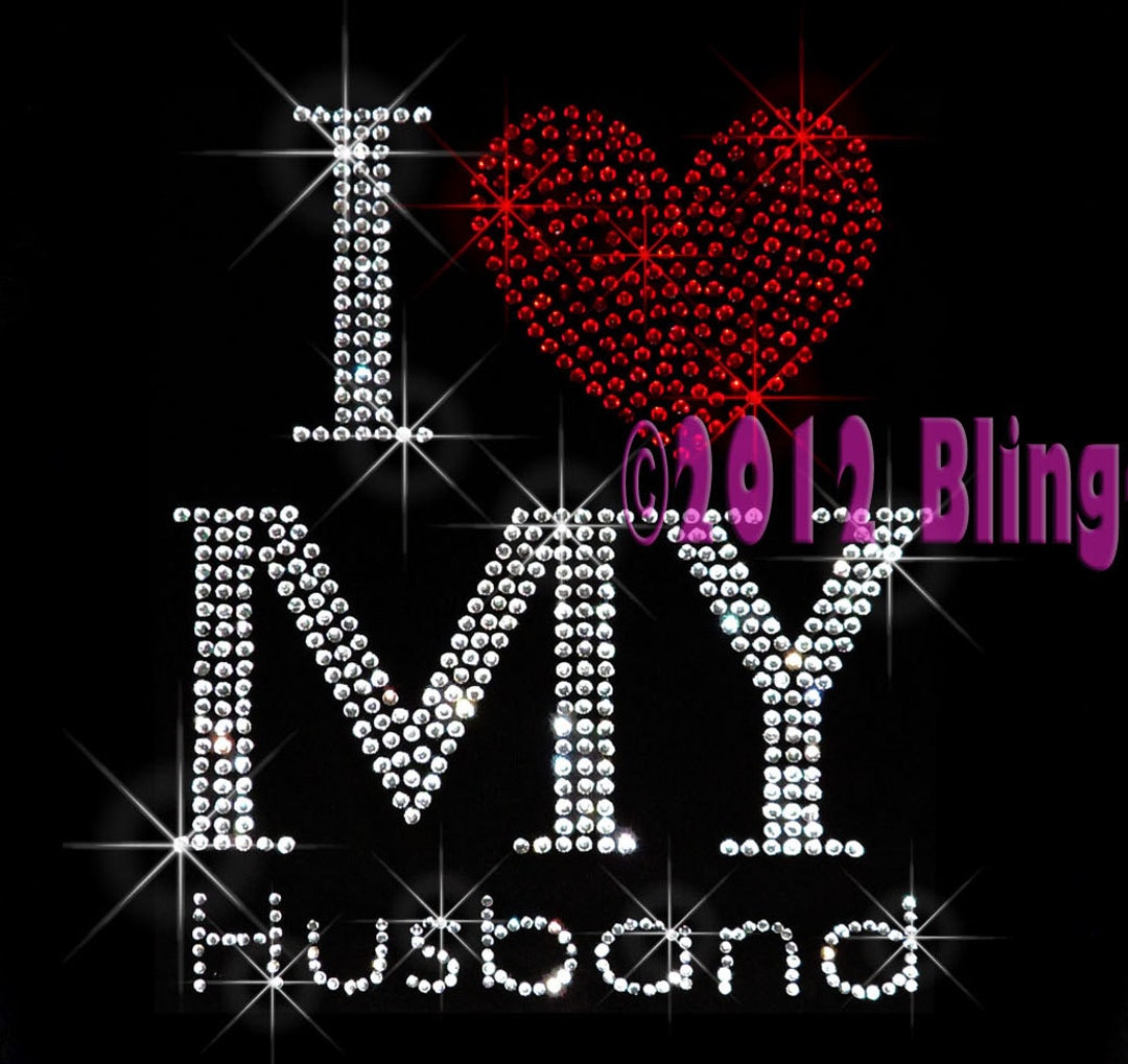 I Love My Husband - Red Heart - Iron on Rhinestone Transfer Bling Hot ...
