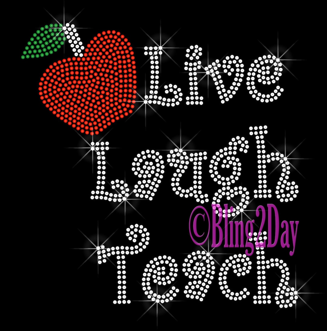 Live Laugh Teach With Red Apple - Iron on Teacher Rhinestone Transfer ...