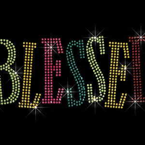 Blessed - Colorful Rhinestone Letters - Iron on Rhinestone Transfer ...