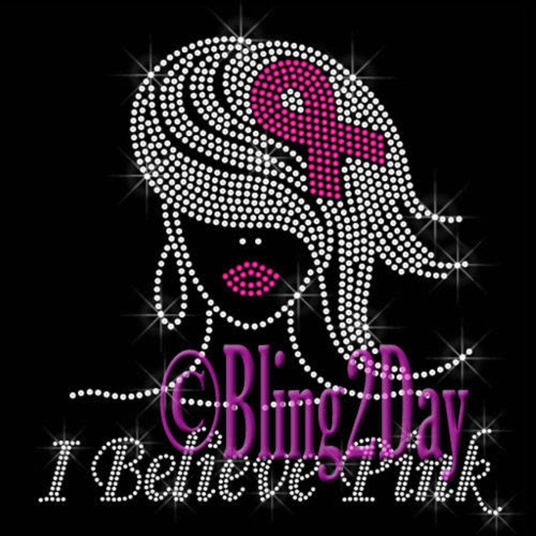 I Believe Pink - LADY - Pink Breast Cancer Ribbon - Iron on Rhinestone ...