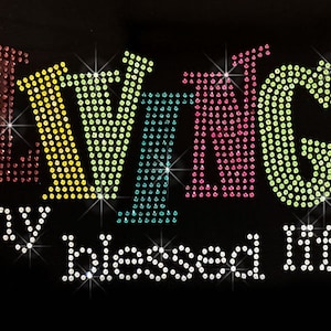 Blessed - Colorful Rhinestone Letters - Iron on Rhinestone Transfer ...