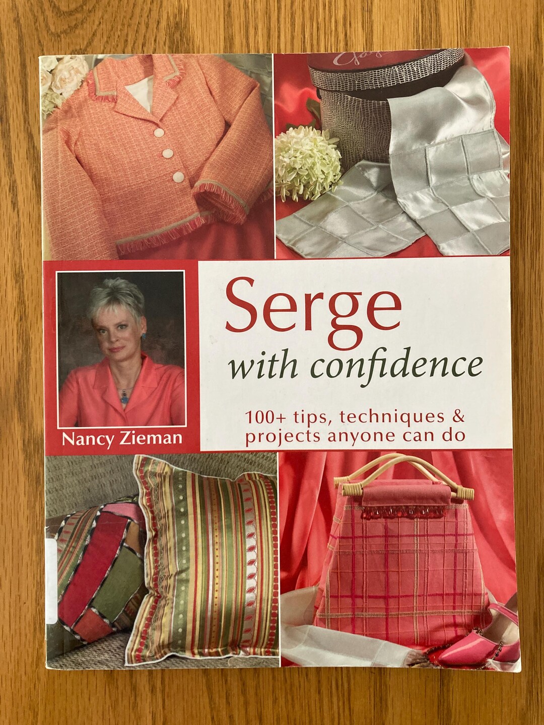 Serge With Confidence Book / Serger Book / How to Serge Book / Serger Projects / Sewing Book ...