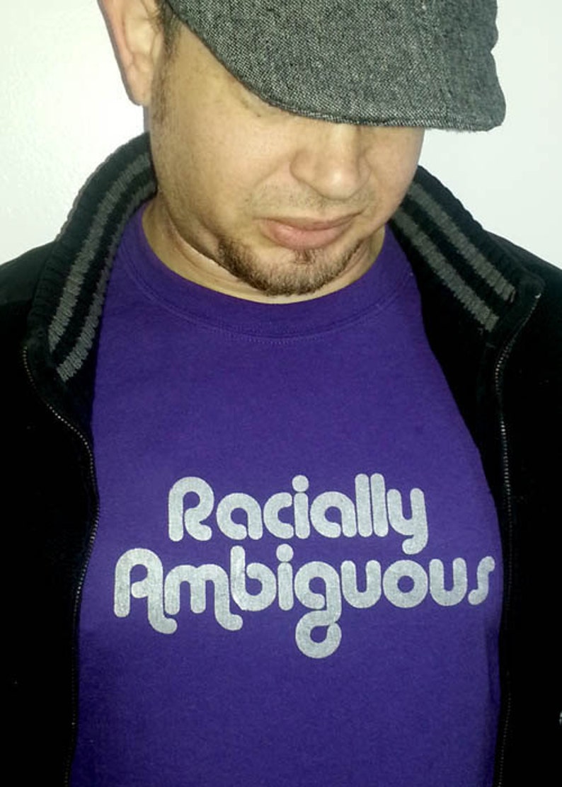 RACIALLY AMBIGUOUS Unisex Tee - Etsy