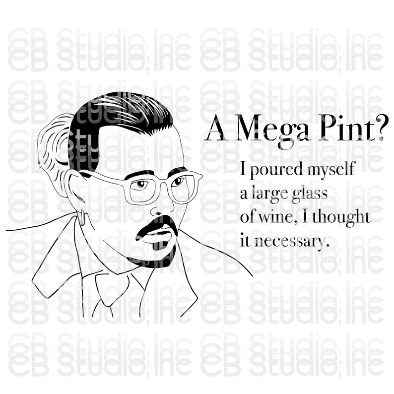 A Mega Pint? I Poured Myself A Large Glass of Wine and Thought It ...