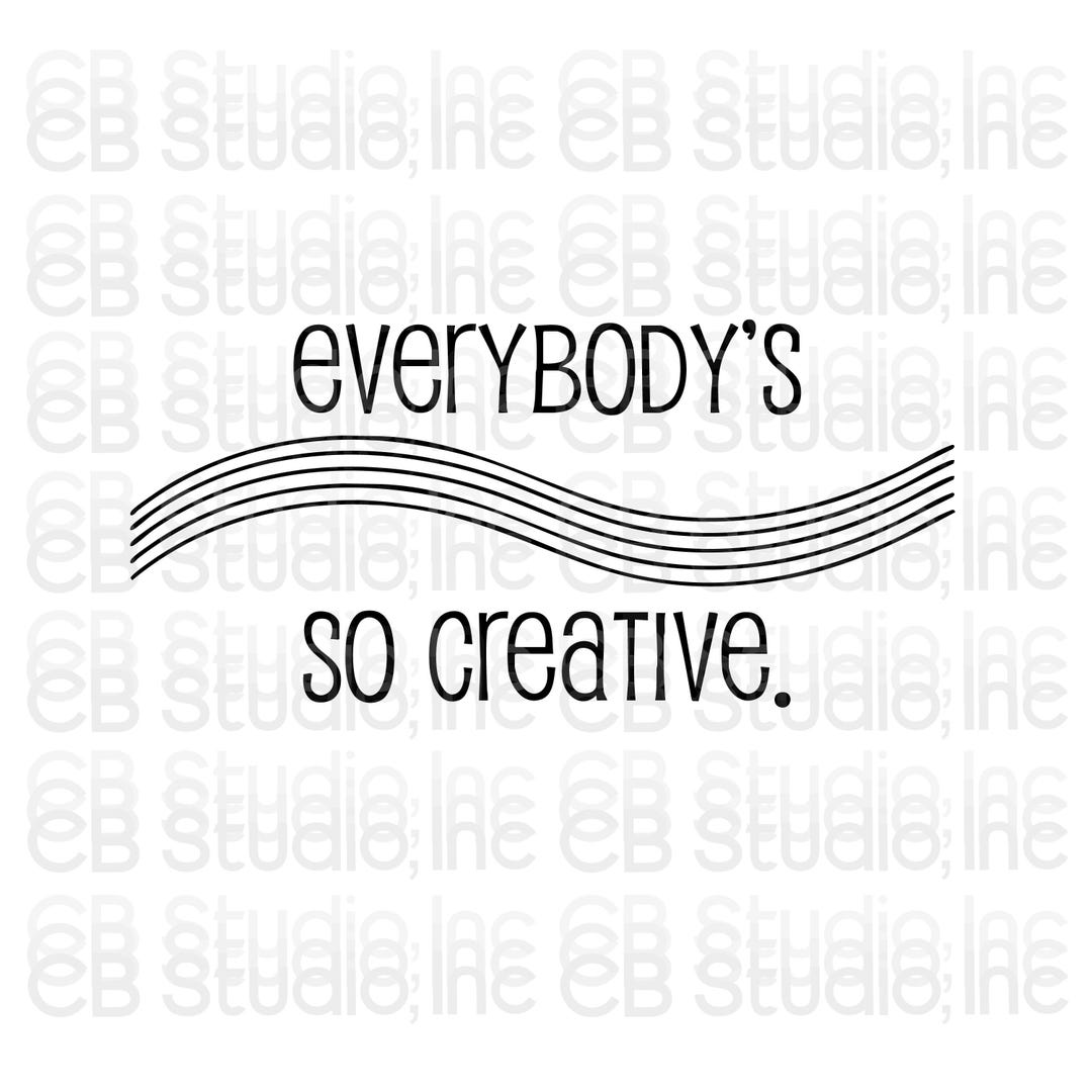 Everybody's so Creative - Wave Design *SVG & PNG Digital Download* - Etsy