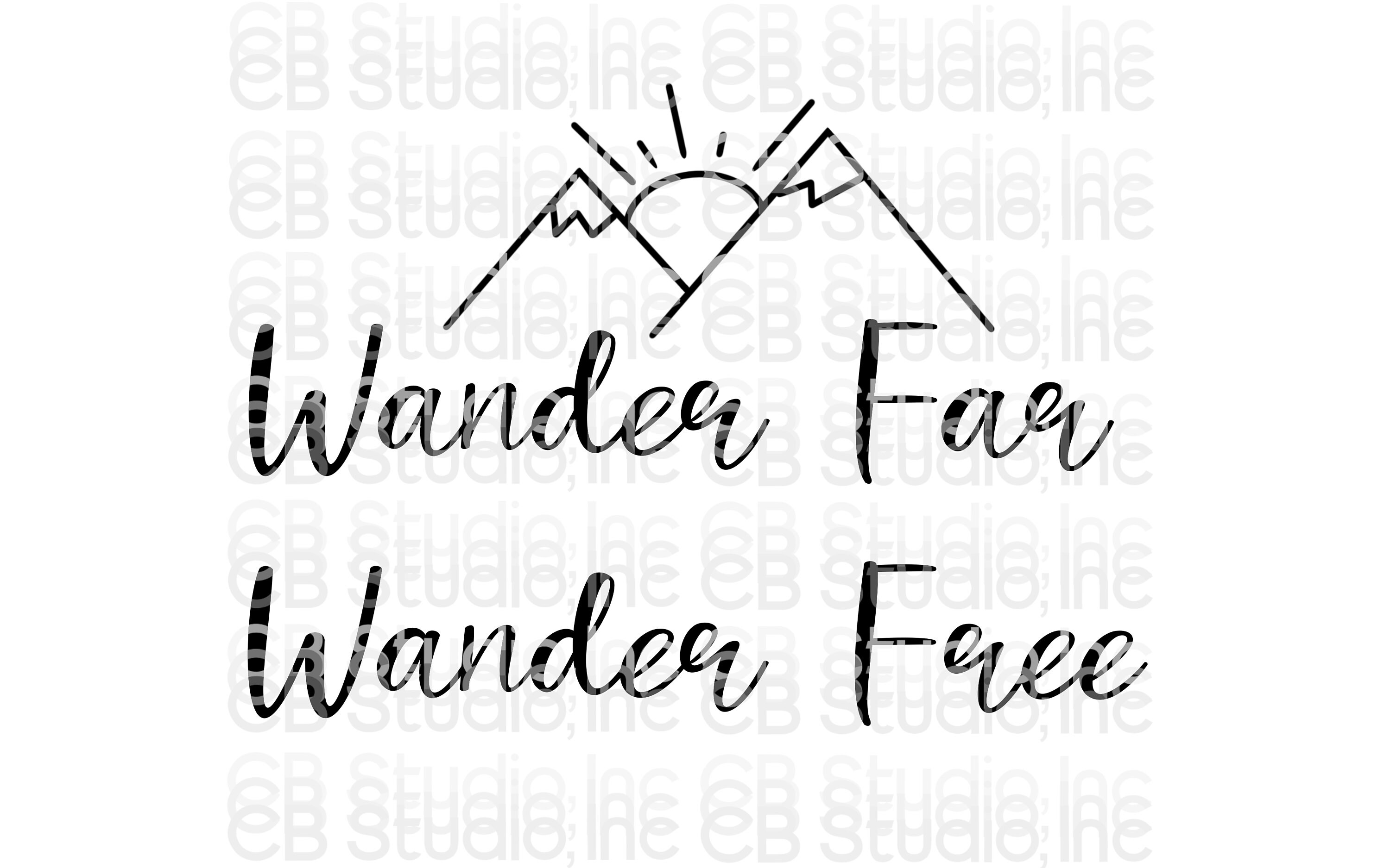 Wander Far Wander Free - SVG & PNG *digital Download* - Etsy
