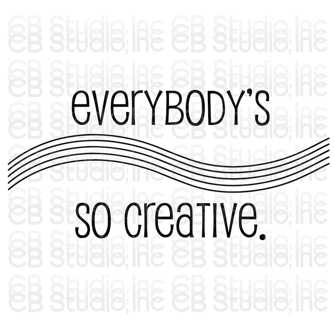 Everybody's so Creative - Wave Design *SVG & PNG Digital Download* - Etsy