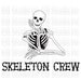 Skeleton Crew - SVG & PNG *Digital Download* - Etsy.de