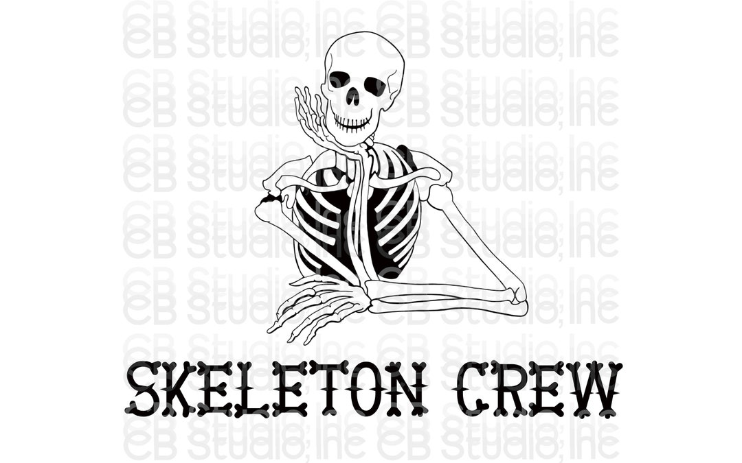 Skeleton Crew - SVG & PNG *digital Download* - Etsy