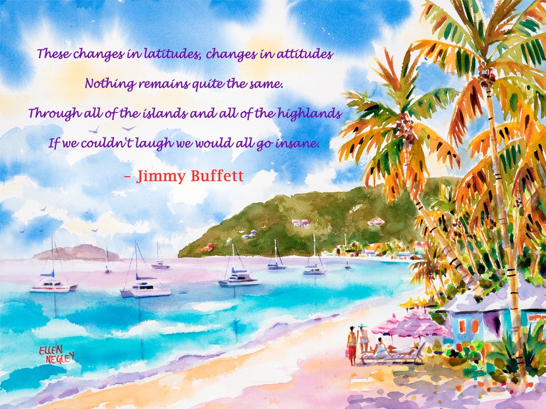 Jimmy Buffett Gift, Jimmy Buffett Lyrics, Jimmy Buffett Art, Tropical ...