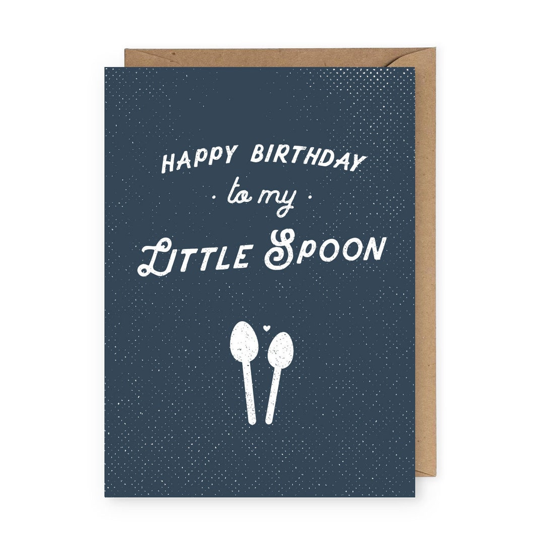 Happy Birthday to My Little Spoon, Funny Greeting Card for Girlfriend ...
