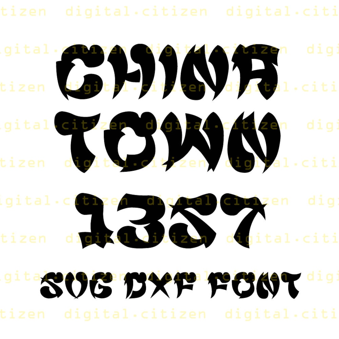 SVG Chinatown Font Files -- DXF Chinatown Font Files -- Custom Creative ...