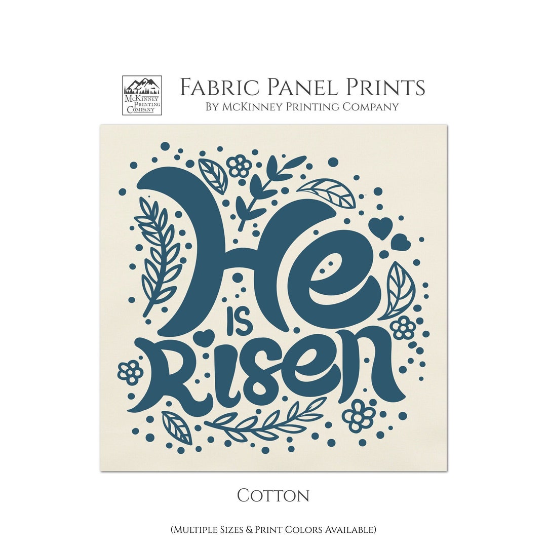 Religious Fabric, He is Risen, Jesus Risen, Easter Decor, Large Print ...