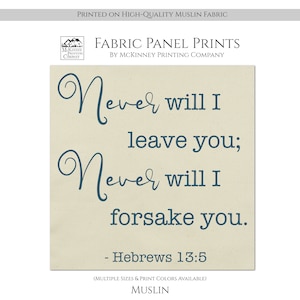 Hebrews 13 5, Scripture Fabric, Bible Verse, Large Print Fabric, Fabric ...