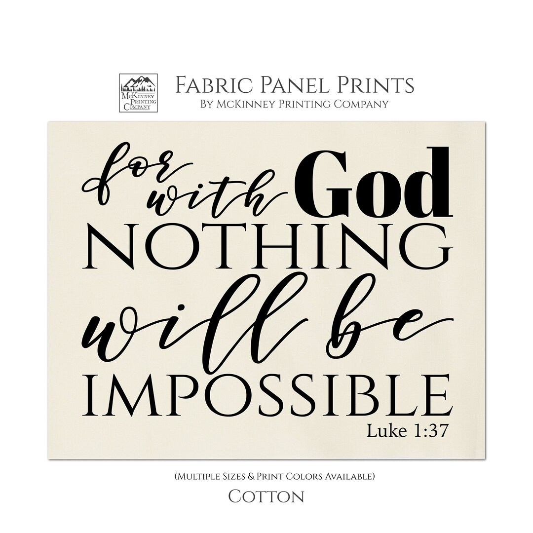 Religious Fabric - Luke 1:37, Scripture, Bible Verse, Quote, Saying ...