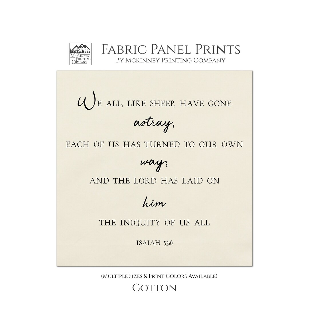 Religious Fabric, Isaiah 53 6, Scripture, Bible Verse, Quote, Large ...