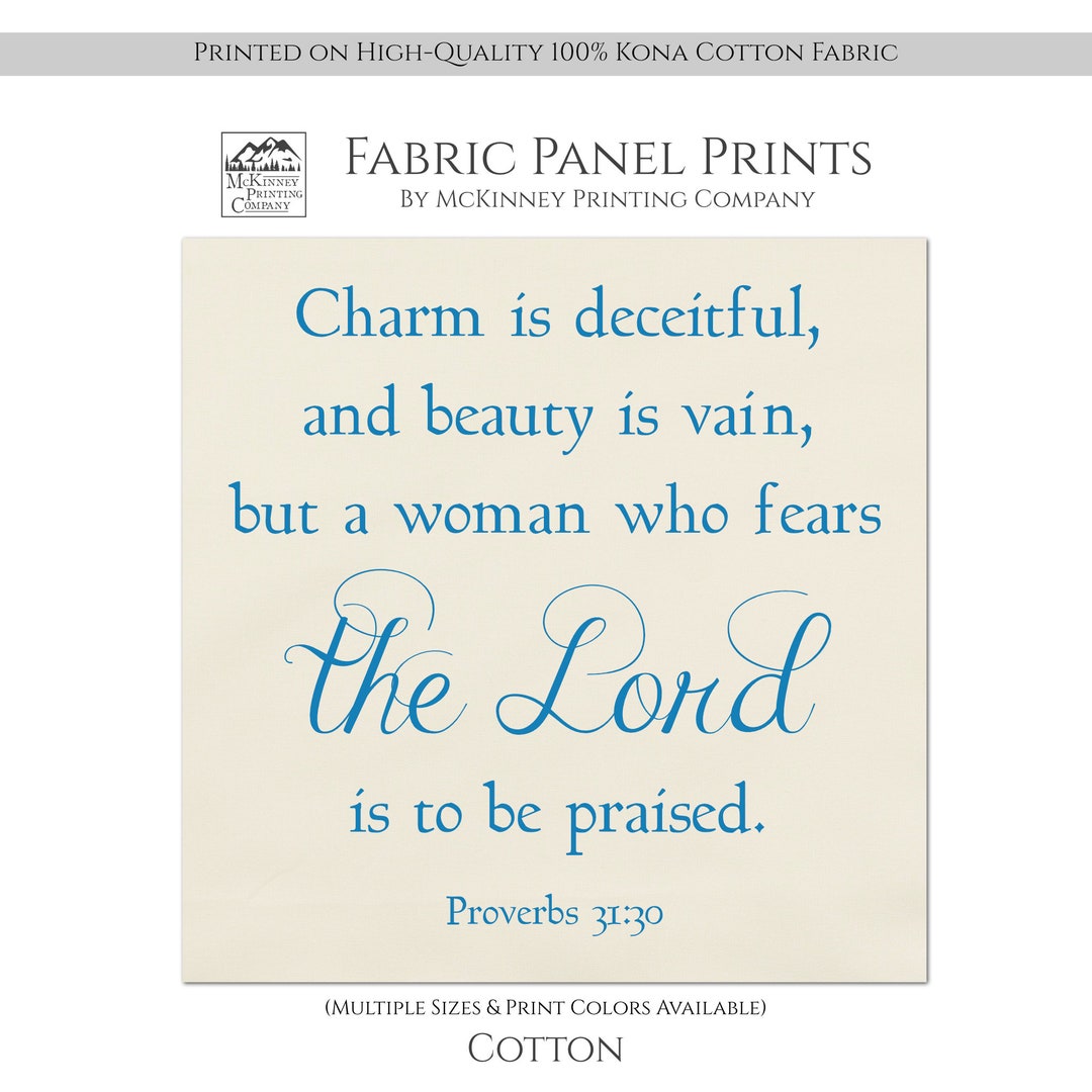 Scripture Fabric, Proverbs 31:30, Bible Verse, Large Print Fabric ...