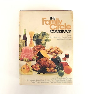 1974 the Family Circle Cookbook | Farmhouse Kitchen Vintage ...