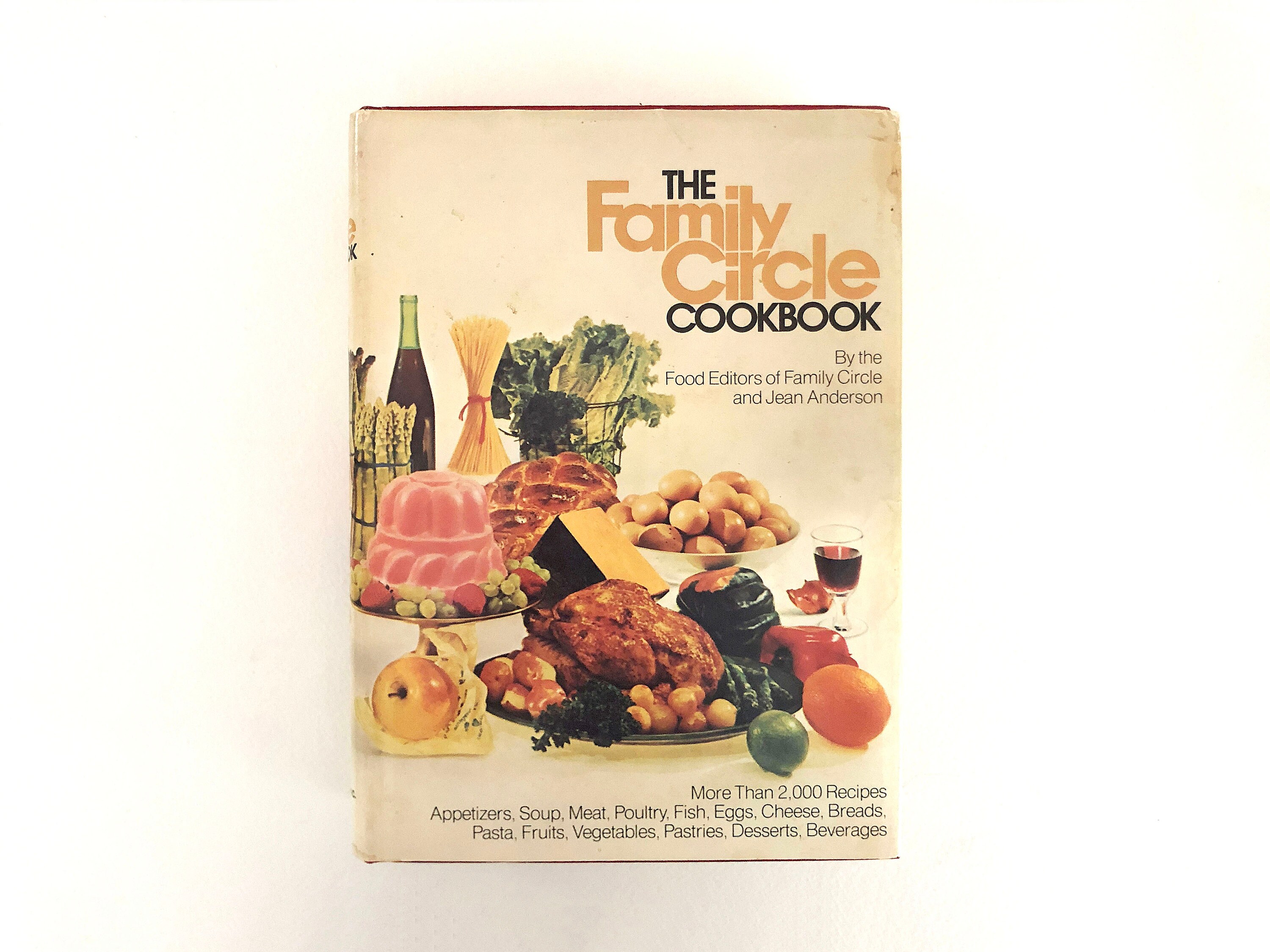 1974 the Family Circle Cookbook | Farmhouse Kitchen Vintage ...