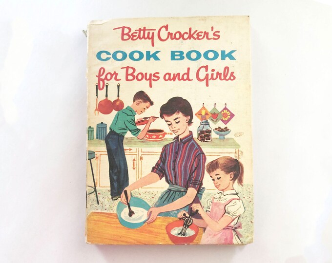 1950s Betty Crocker Cookbook for Boys and Girls: Vintage Illustrated ...