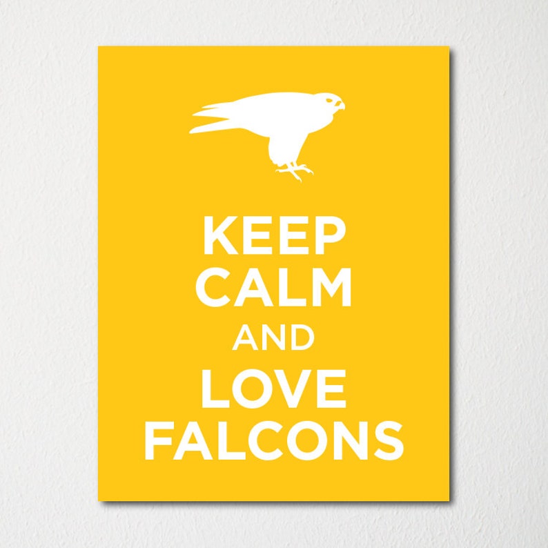 Keep Calm and Love Falcons - Fine Art Print - Choice of Color ...