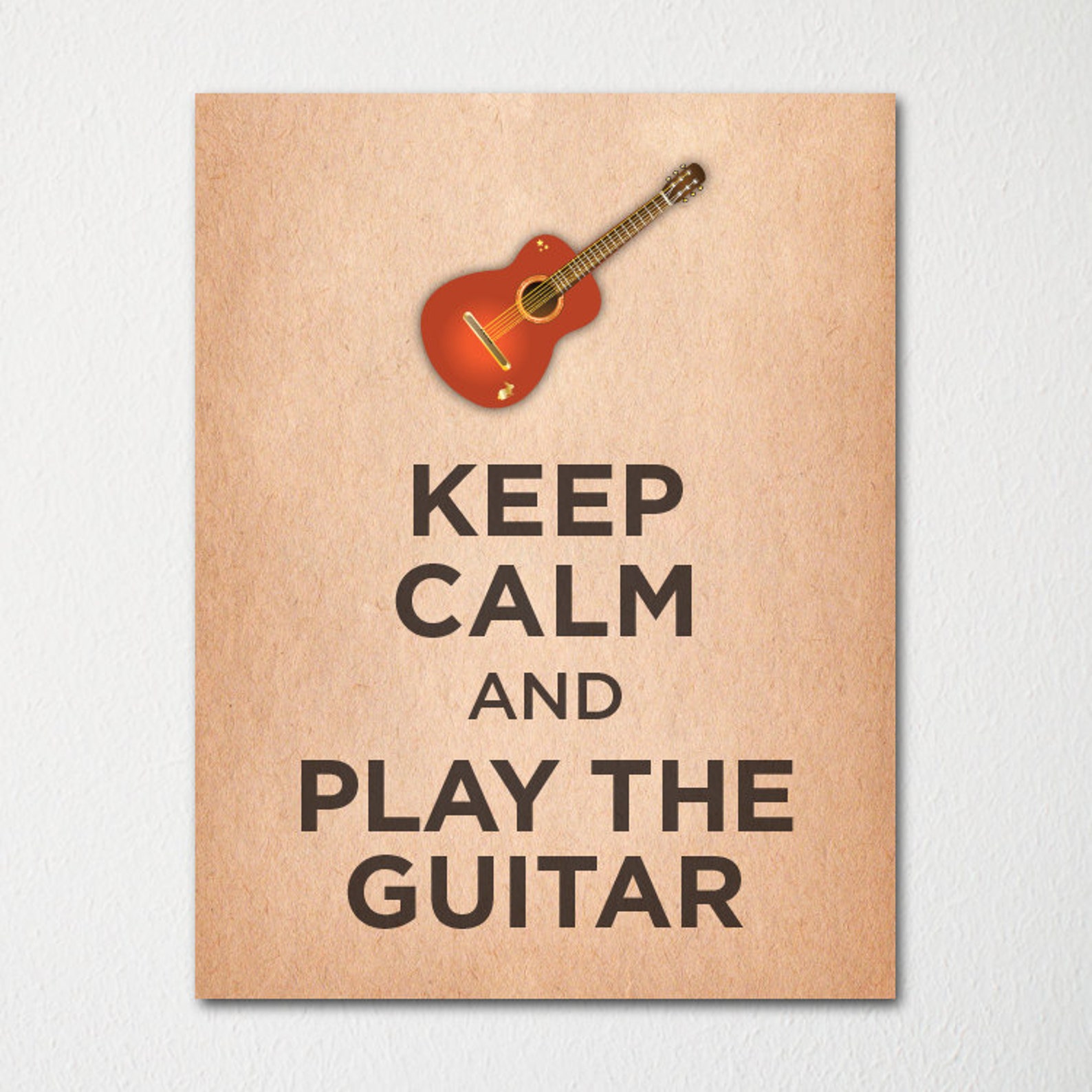 Keep Calm and Play the Guitar - Fine Art Print - Choice of Color ...