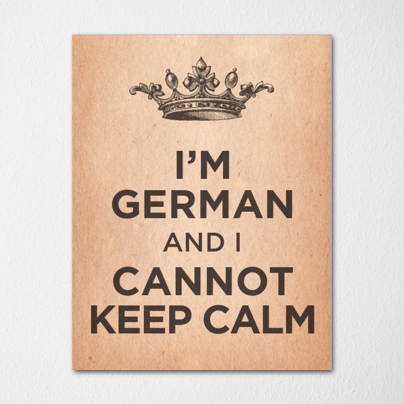 I'm German and I Cannot Keep Calm Any Nationality - Etsy