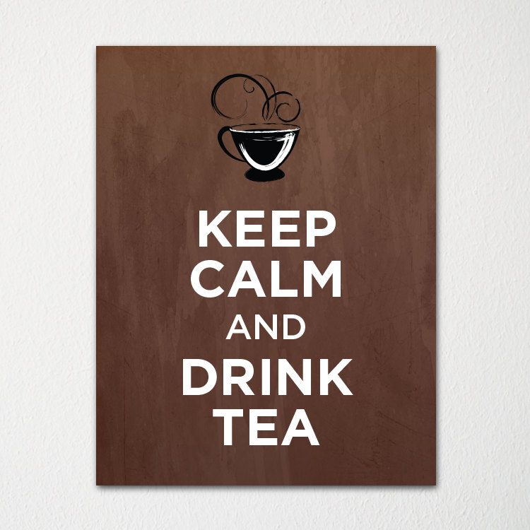 Keep Calm and Drink Tea - Fine Art Print - Choice of Color - Purchase 3 ...