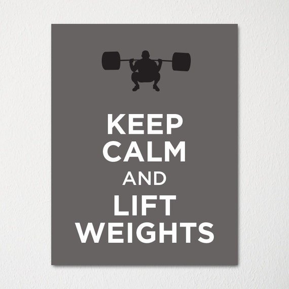 Keep Calm And Lift On