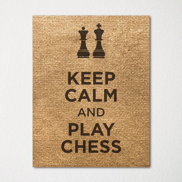 Keep Calm and Play Chess - Fine Art Print - Choice of Color - Purchase ...