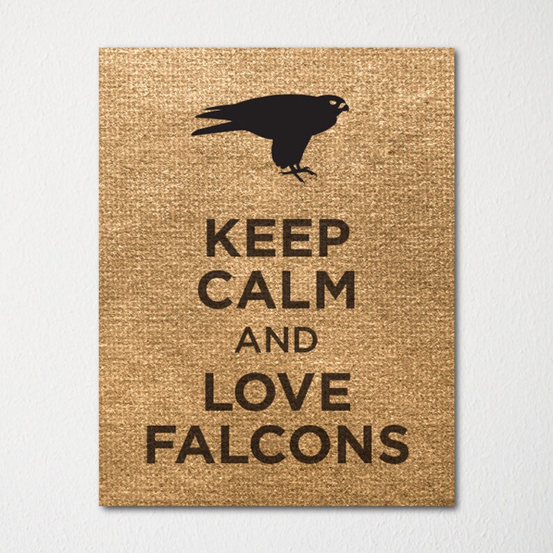 Keep Calm and Love Falcons - Fine Art Print - Choice of Color ...
