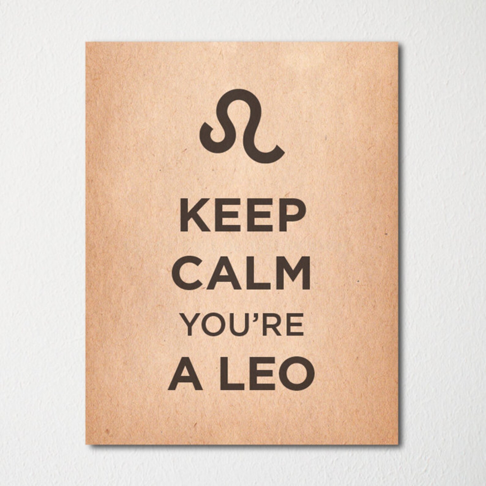 Keep Calm You're a Leo - Fine Art Print - Choice of Color - Purchase 3 ...