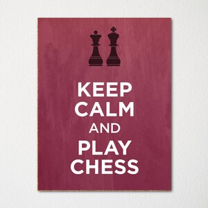 Keep Calm and Play Chess - Fine Art Print - Choice of Color - Purchase ...