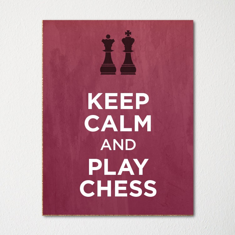 Keep Calm and Play Chess - Fine Art Print - Choice of Color - Purchase ...
