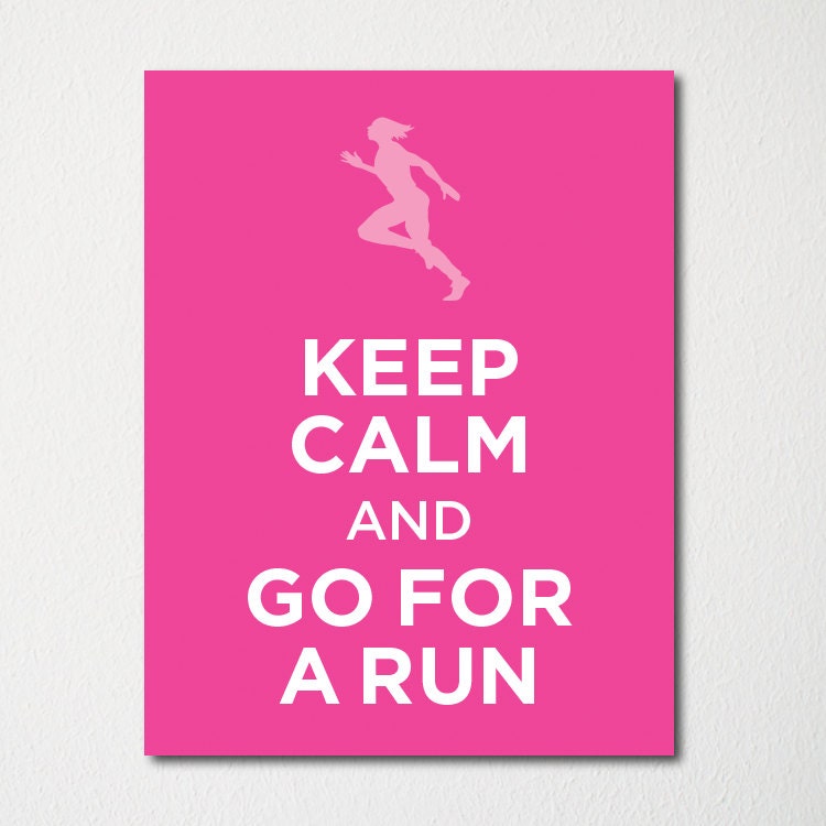 Keep Calm and Go for A Run - Fine Art Print - Choice of Color ...