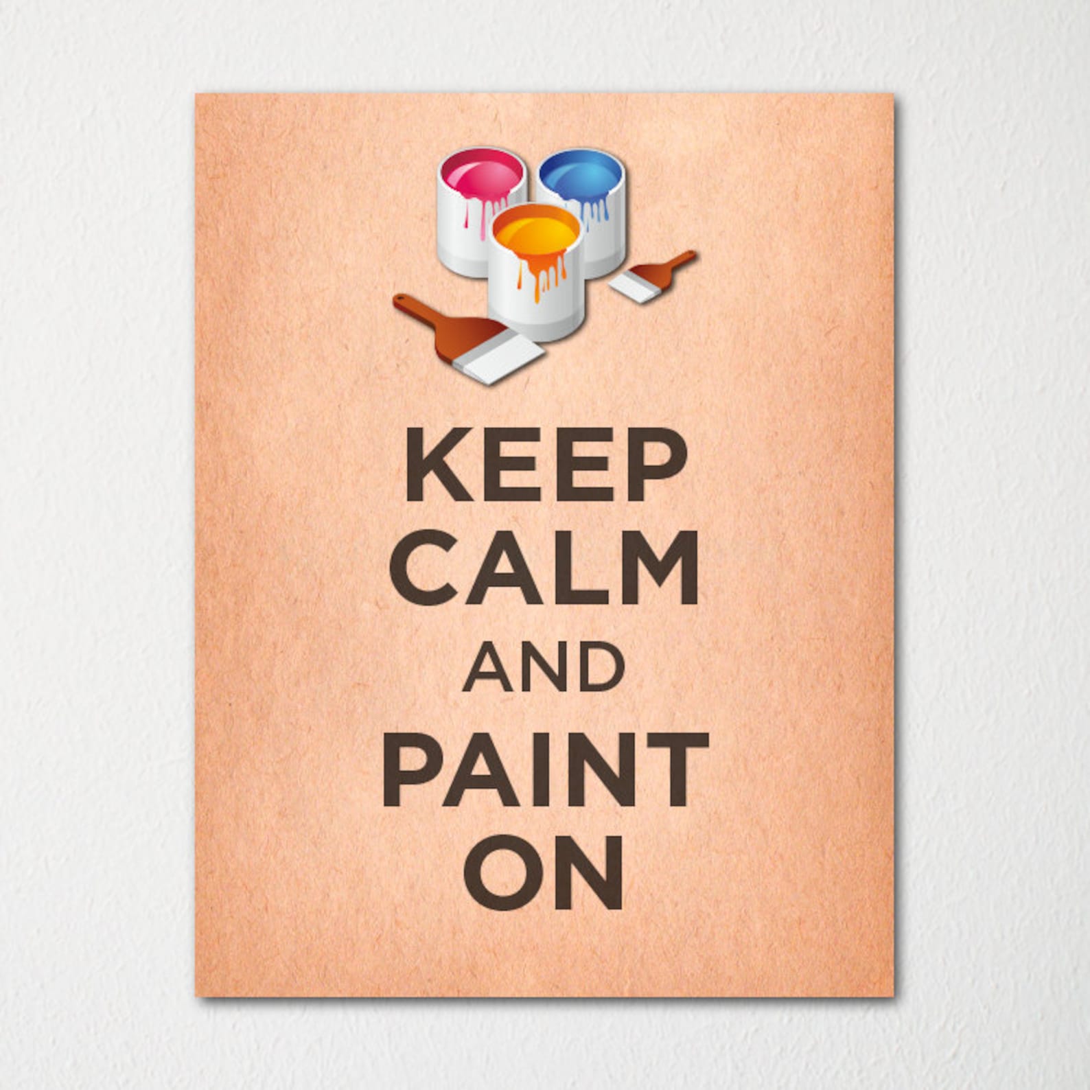 Keep Calm and Paint on - Fine Art Print - Choice of Color - Purchase 3 ...