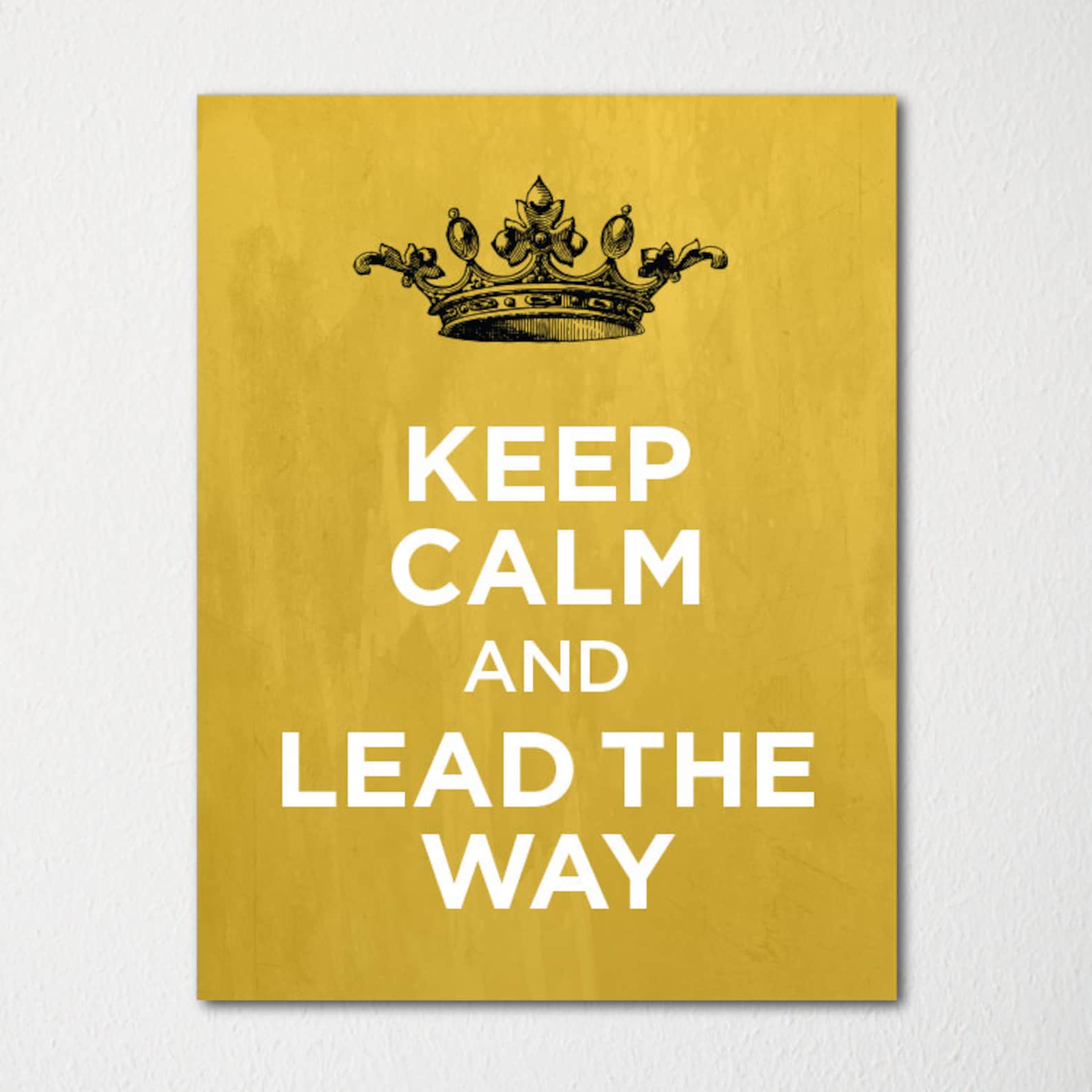 Keep Calm and Lead the Way - Fine Art Print - Choice of Color ...