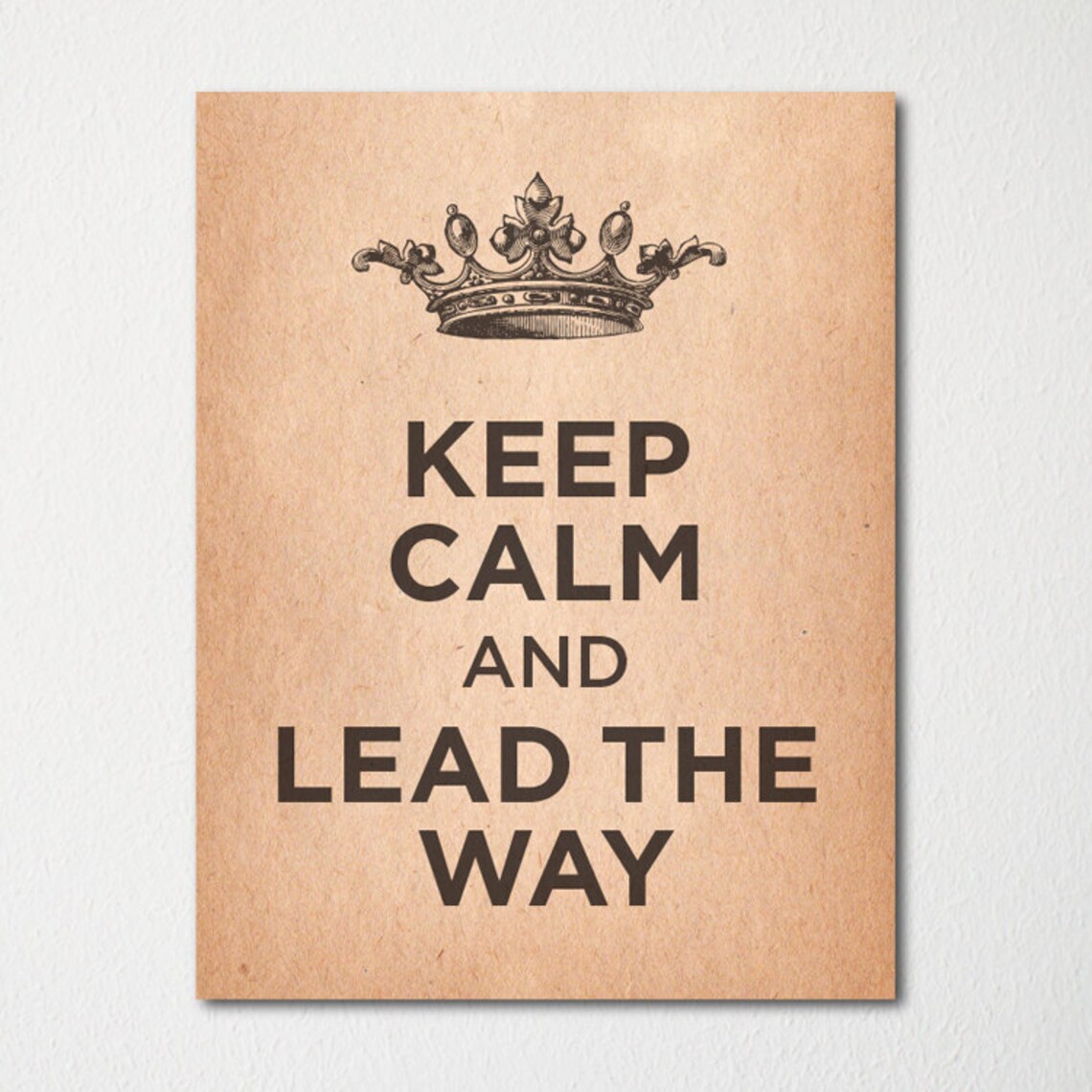 Keep Calm and Lead the Way - Fine Art Print - Choice of Color ...
